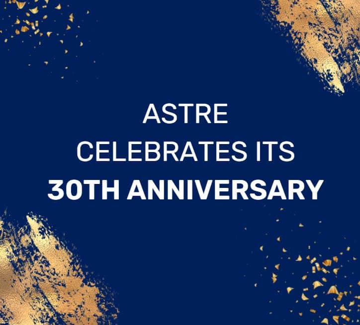 Astre celebrates its 30th anniversary! - Astre